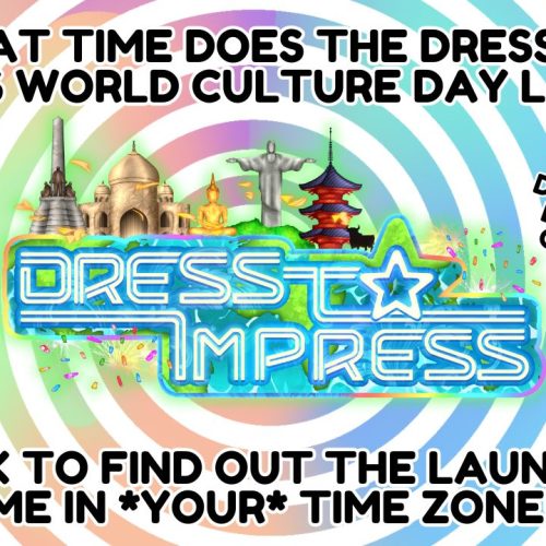 Dress To Impress World Culture Day Update Announced! - Durbin Rock